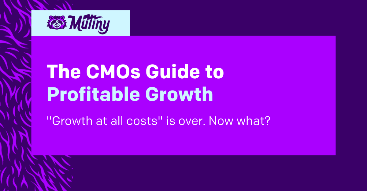 The CMOs Guide To Profitable Growth The CMOs Guide To Profitable Growth
