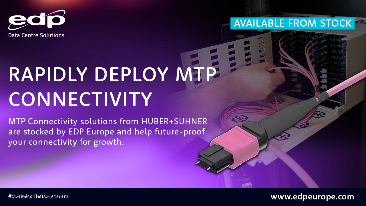 Deploying MTP Connectivity Future-proofs Growth Deploying MTP Connectivity Future-proofs Growth