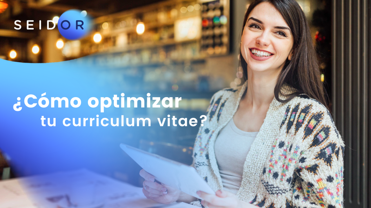 10 consejos para optimizar tu Curriculum Vitae 10 consejos para optimizar tu Curriculum Vitae