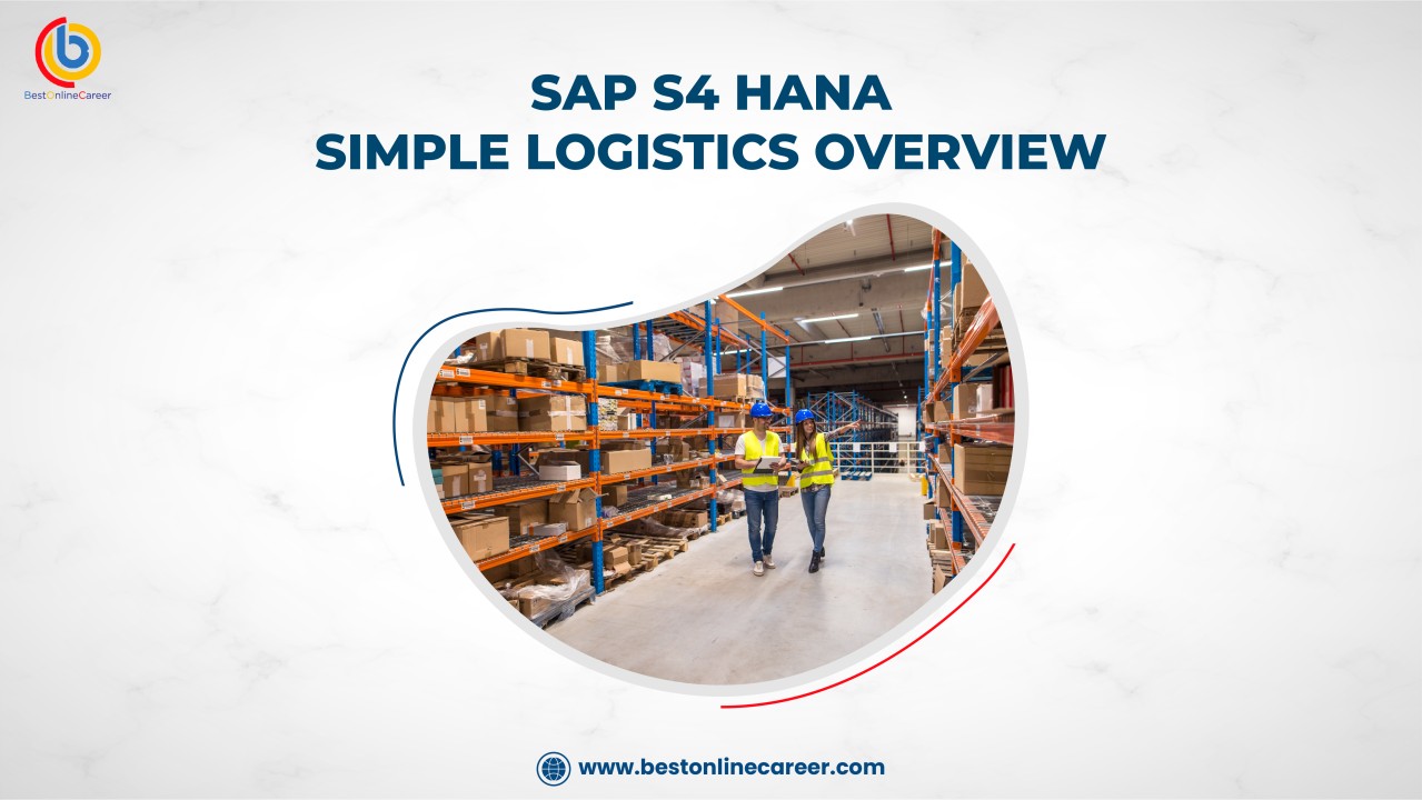 SAP S4 HANA Simple logistics Overview SAP S4 HANA Simple logistics Overview
