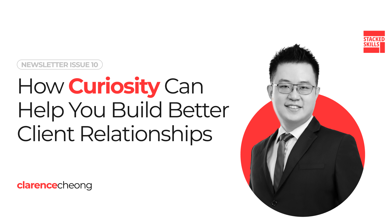 How Curiosity Can Help You Build Better Client Relationship How Curiosity Can Help You Build Better Client Relationship