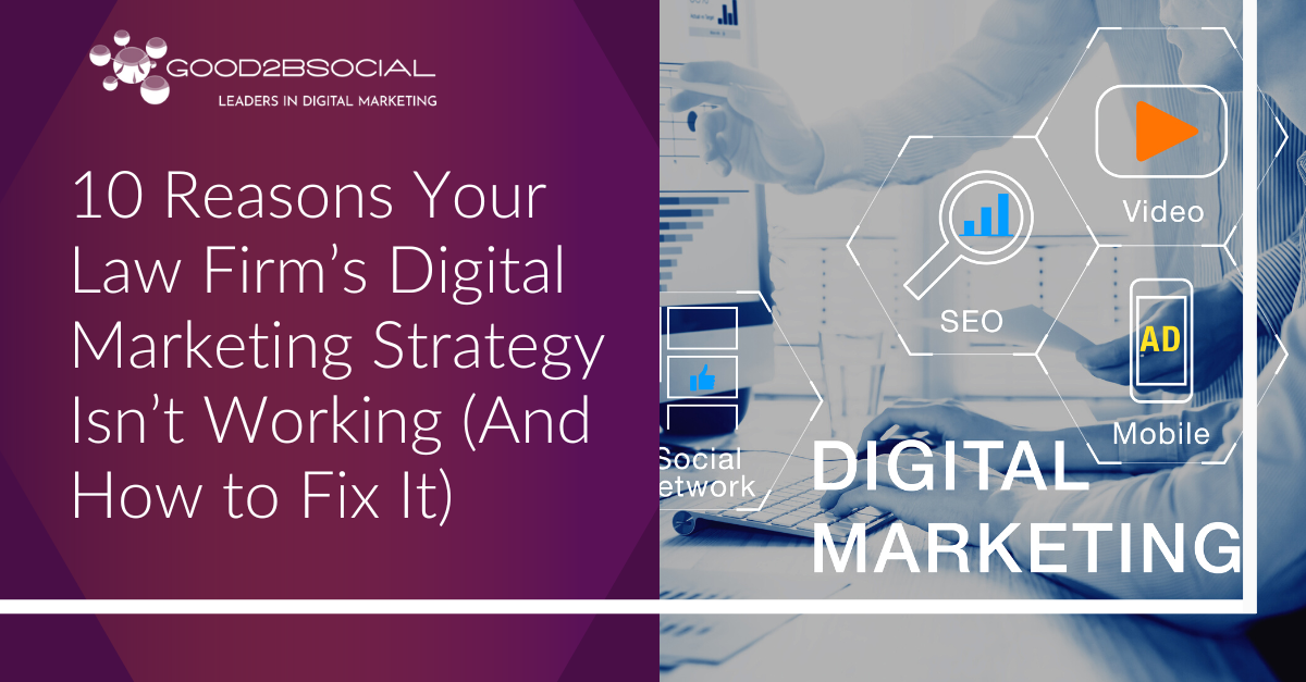 10 Reasons Your Law Firm’s Digital Marketing Strategy Isn’t Working ... 10 Reasons Your Law Firm’s Digital Marketing Strategy Isn’t Working ...