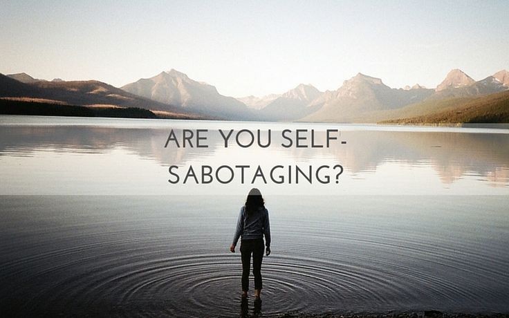 Self-Sabotage Self-Sabotage