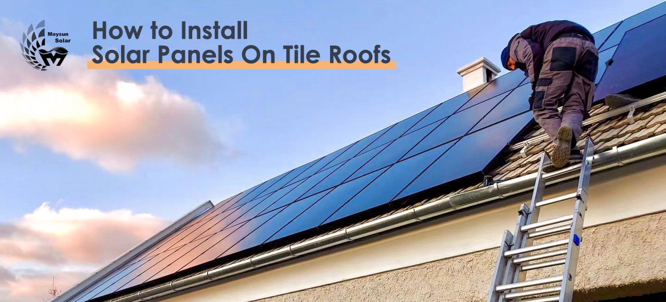 How to install solar panels on tile roofs How to install solar panels on tile roofs