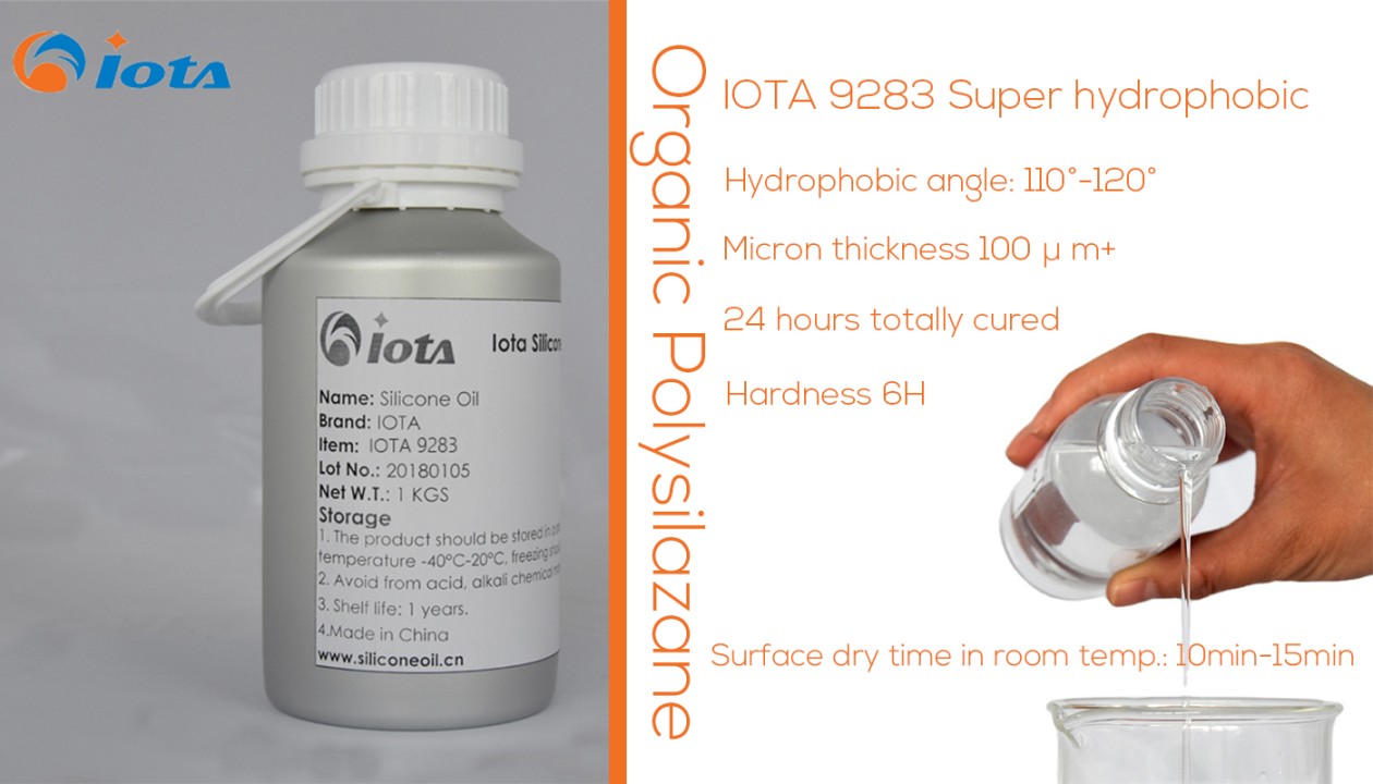 Super hydrophobic Organic Polysilazane IOTA 9283 Hydrophobic angle: 110 ... Super hydrophobic Organic Polysilazane IOTA 9283 Hydrophobic angle: 110 ...