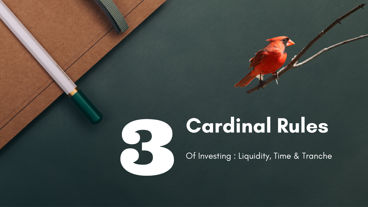 3 Cardinal rules of Investing 3 Cardinal rules of Investing