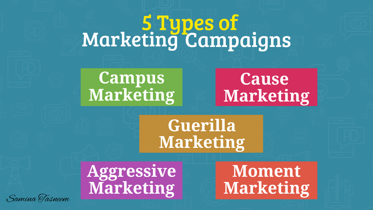 5 Types of Marketing Campaigns 5 Types of Marketing Campaigns