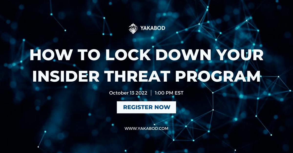 How To Lock Down Your Insider Threat Program How To Lock Down Your Insider Threat Program