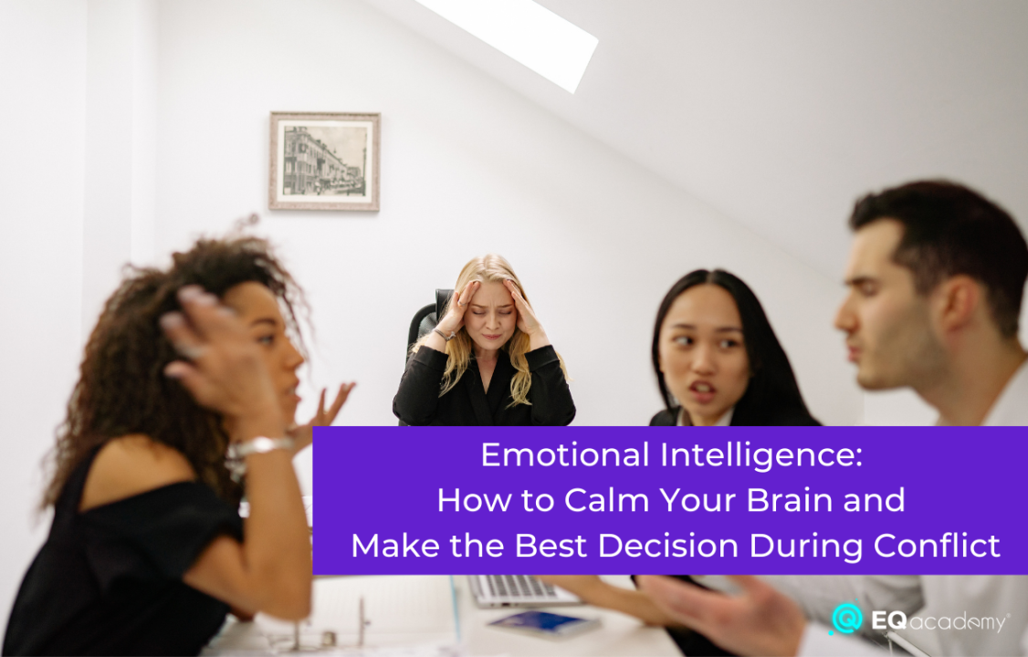Emotional Intelligence: How to Calm Your Brain and Make the Best ... Emotional Intelligence: How to Calm Your Brain and Make the Best ...