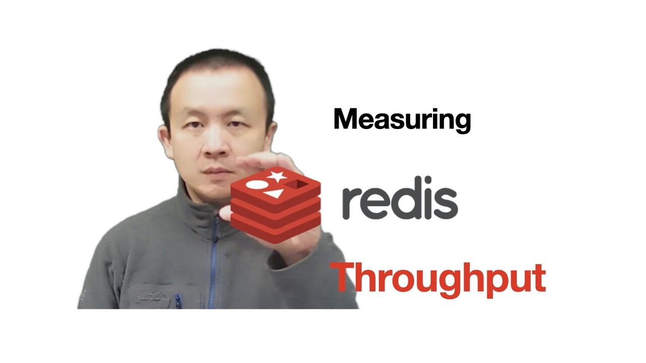 Measuring Redis Throughput Measuring Redis Throughput