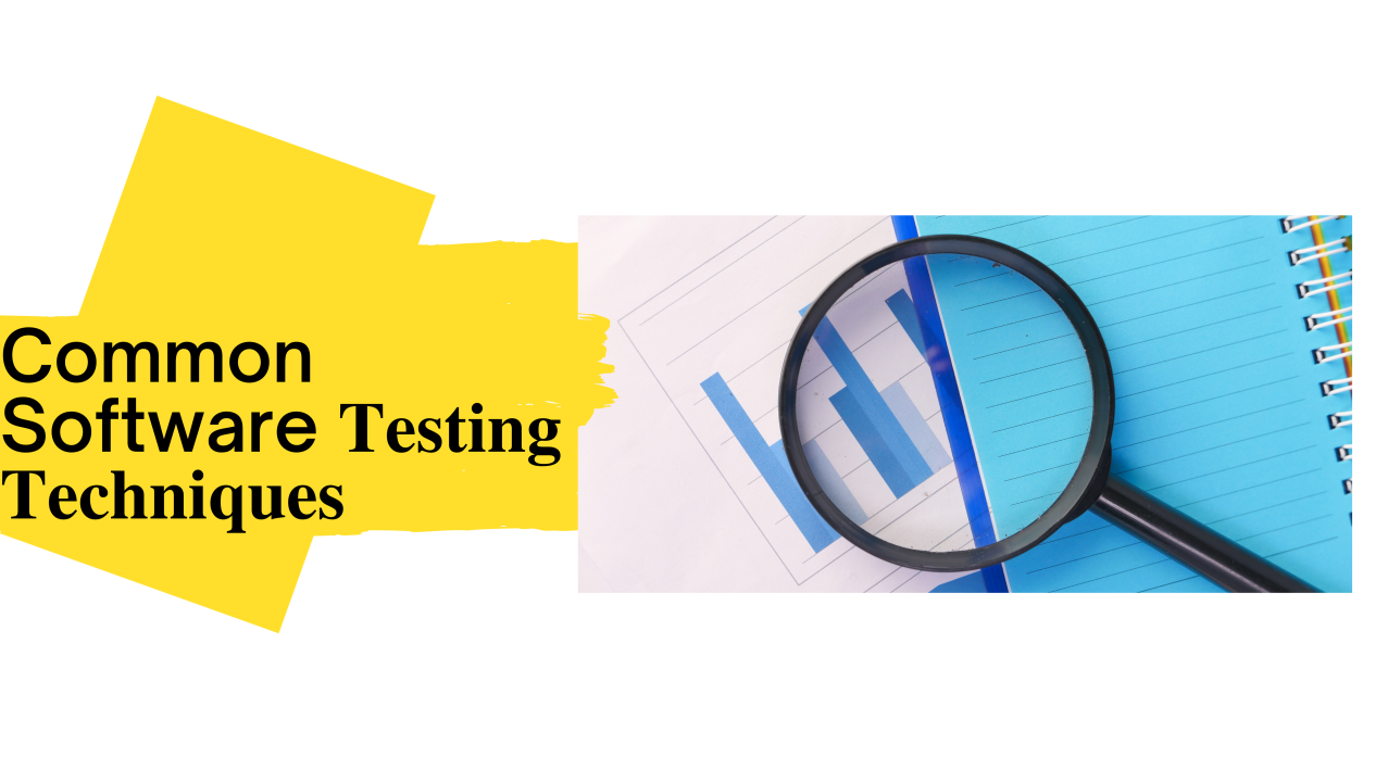 𝐓𝐡𝐞 𝐌𝐨𝐬𝐭 𝐂𝐨𝐦𝐦𝐨𝐧 Software 𝐓𝐞𝐬𝐭𝐢𝐧𝐠 𝐓𝐞𝐜𝐡𝐧𝐢𝐪𝐮𝐞𝐬 𝐓𝐡𝐞 𝐌𝐨𝐬𝐭 𝐂𝐨𝐦𝐦𝐨𝐧 Software 𝐓𝐞𝐬𝐭𝐢𝐧𝐠 𝐓𝐞𝐜𝐡𝐧𝐢𝐪𝐮𝐞𝐬