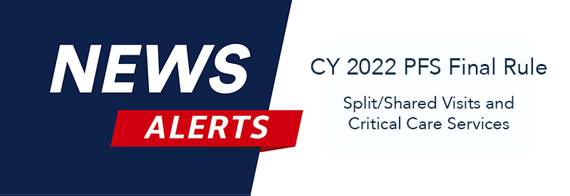 How the CY 2022 PFS Final Rule Affects Split/Shared Visits and Critical ... How the CY 2022 PFS Final Rule Affects Split/Shared Visits and Critical ...