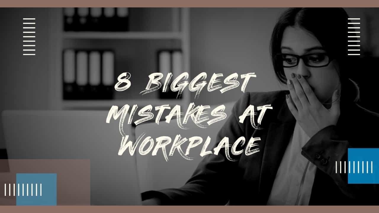 Team Support: The 8 Biggest Mistakes at workplace Team Support: The 8 Biggest Mistakes at workplace