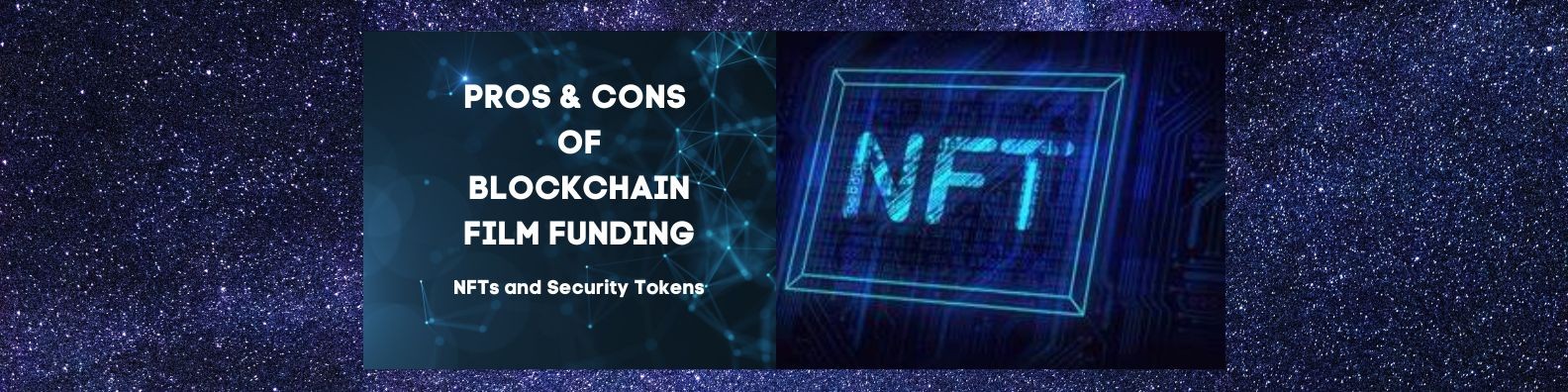 Blockchain Film Funding: Pros & Cons Blockchain Film Funding: Pros & Cons