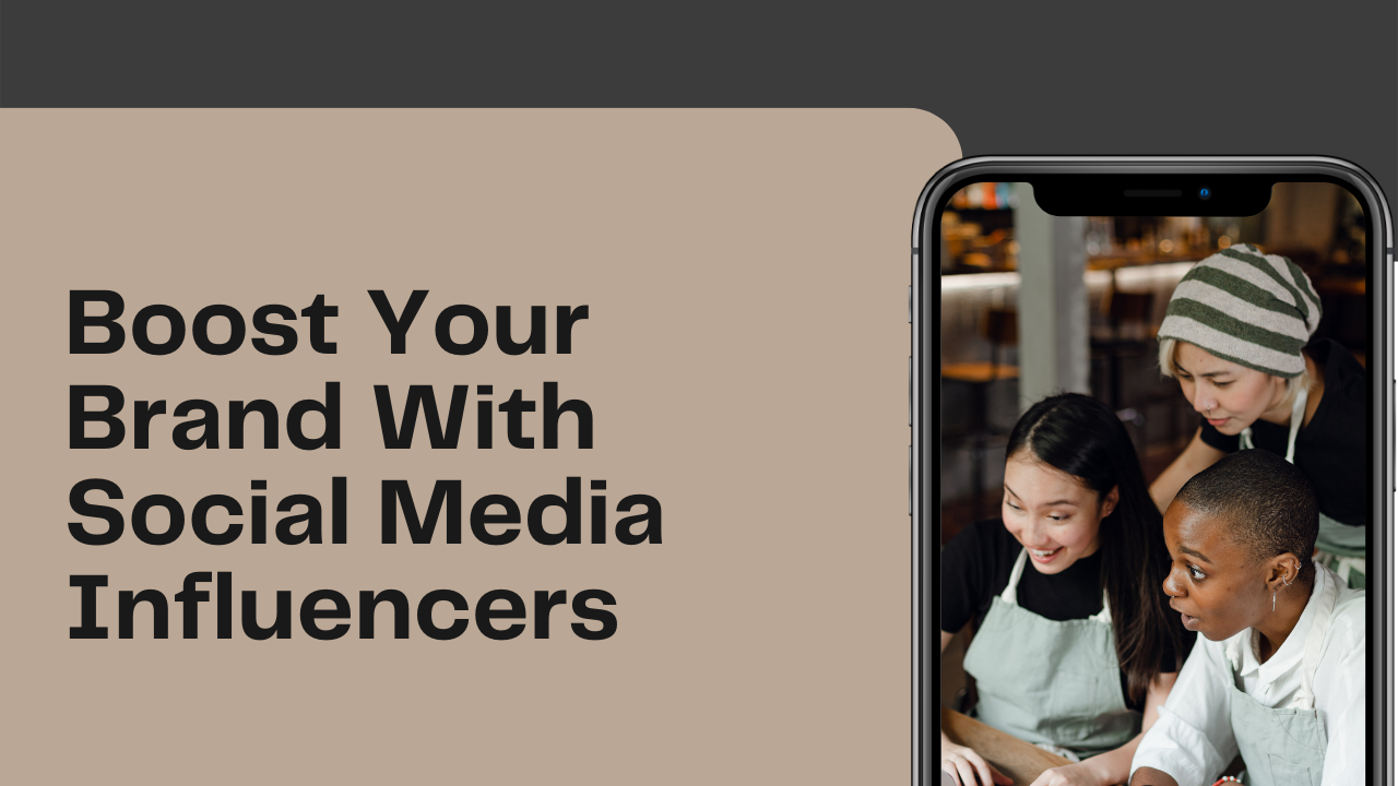 10 Ways to Boost Your Brand With Social Media Influencers 10 Ways to Boost Your Brand With Social Media Influencers