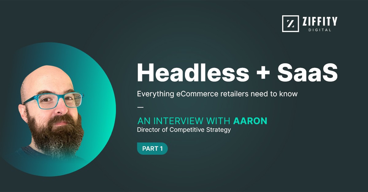 Headless + SaaS - Everything eCommerce retailers need to know - An ... Headless + SaaS - Everything eCommerce retailers need to know - An ...