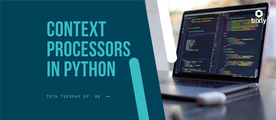 Context Processors within Django Context Processors within Django