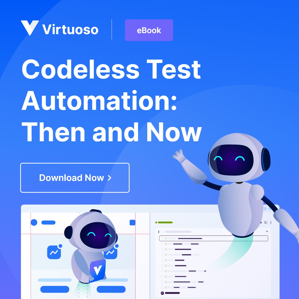 Virtuoso on LinkedIn: Virtuoso Ebook - Codeless Test Automation Then ... Virtuoso on LinkedIn: Virtuoso Ebook - Codeless Test Automation Then ...