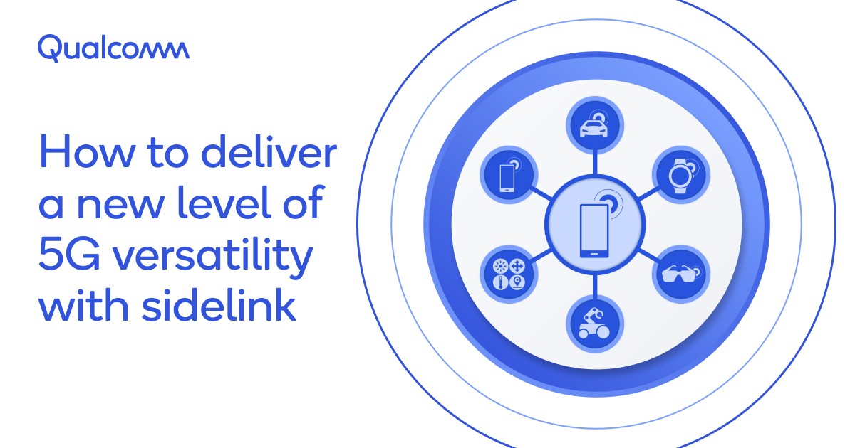 Qualcomm on LinkedIn: Qualcomm is driving the evolution of sidelink Qualcomm on LinkedIn: Qualcomm is driving the evolution of sidelink