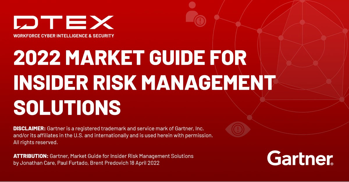 DTEX Systems on LinkedIn: 2022 Gartner Market Guide for Insider Risk ... DTEX Systems on LinkedIn: 2022 Gartner Market Guide for Insider Risk ...
